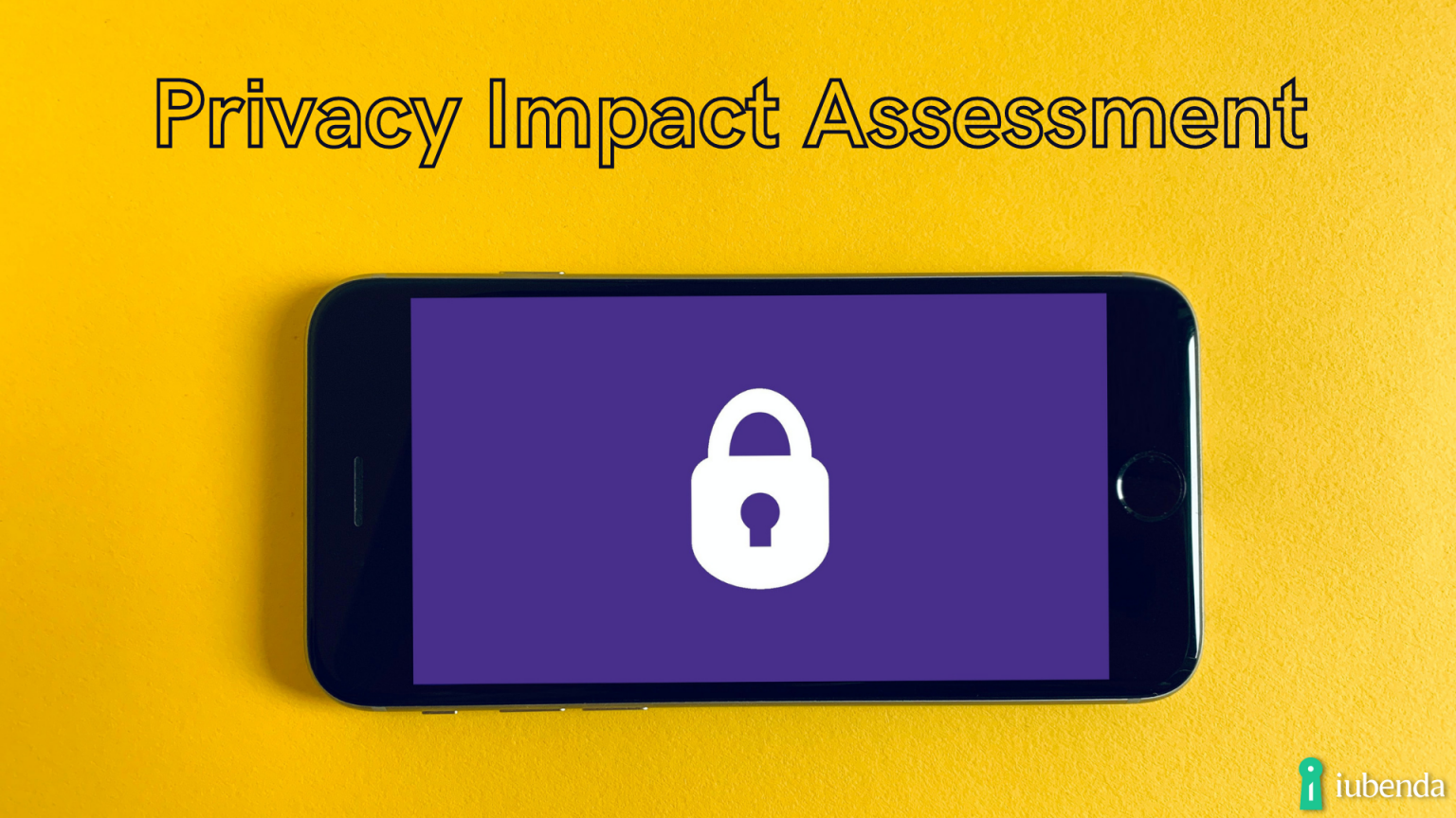 Privacy impact assessment: DPIA | iubenda