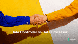 Data Controller vs Data Processor: What’s the Difference? | iubenda