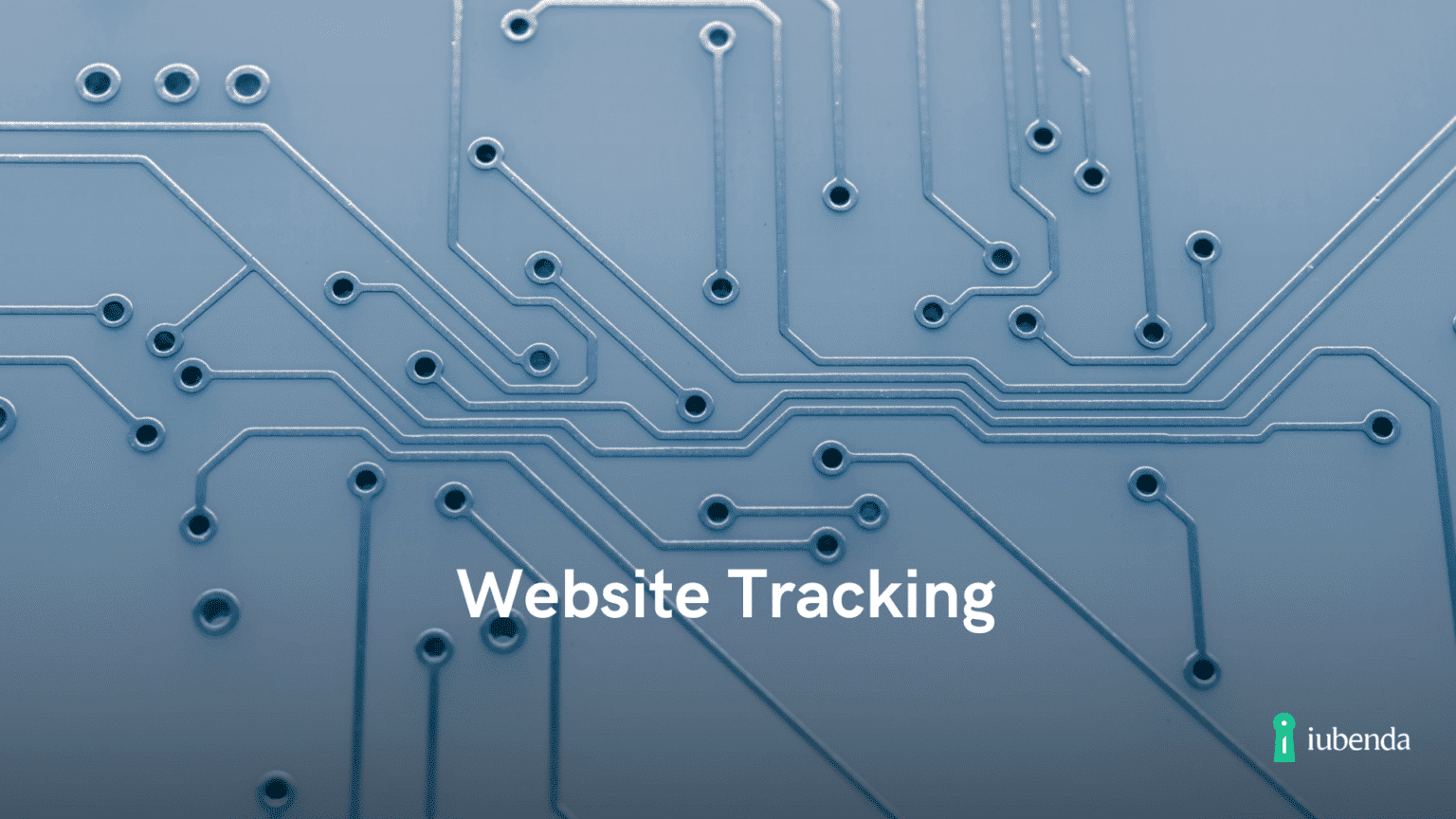 Understanding Website Tracking: What It Is and How It Works | iubenda
