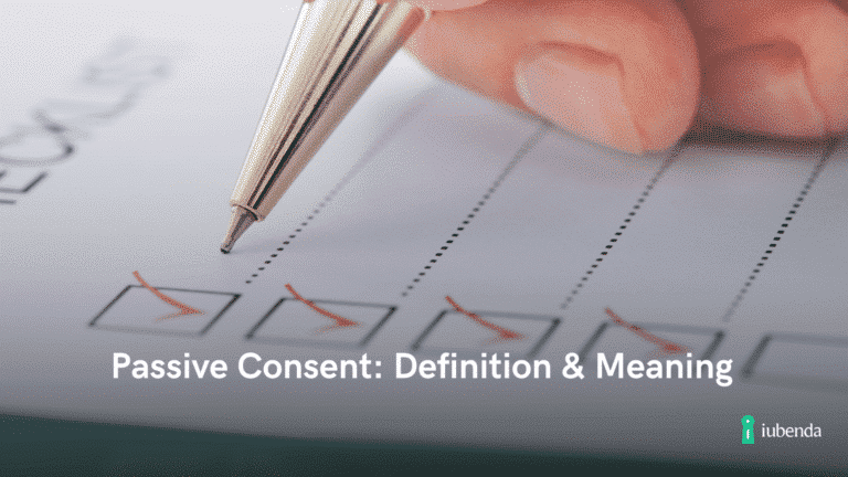 Passive Consent Definition & Meaning | iubenda